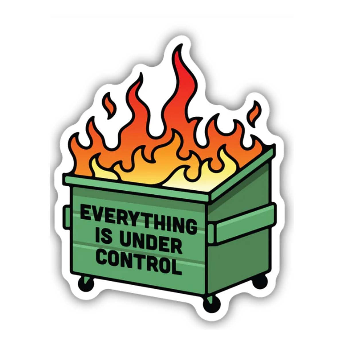 Stickers Northwest Everything is Under Control Dumpster Fire – Campmor