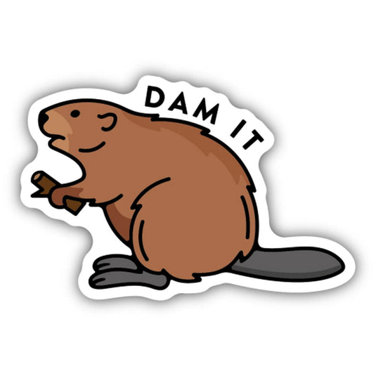Dam It Beaver Sticker – Campmor